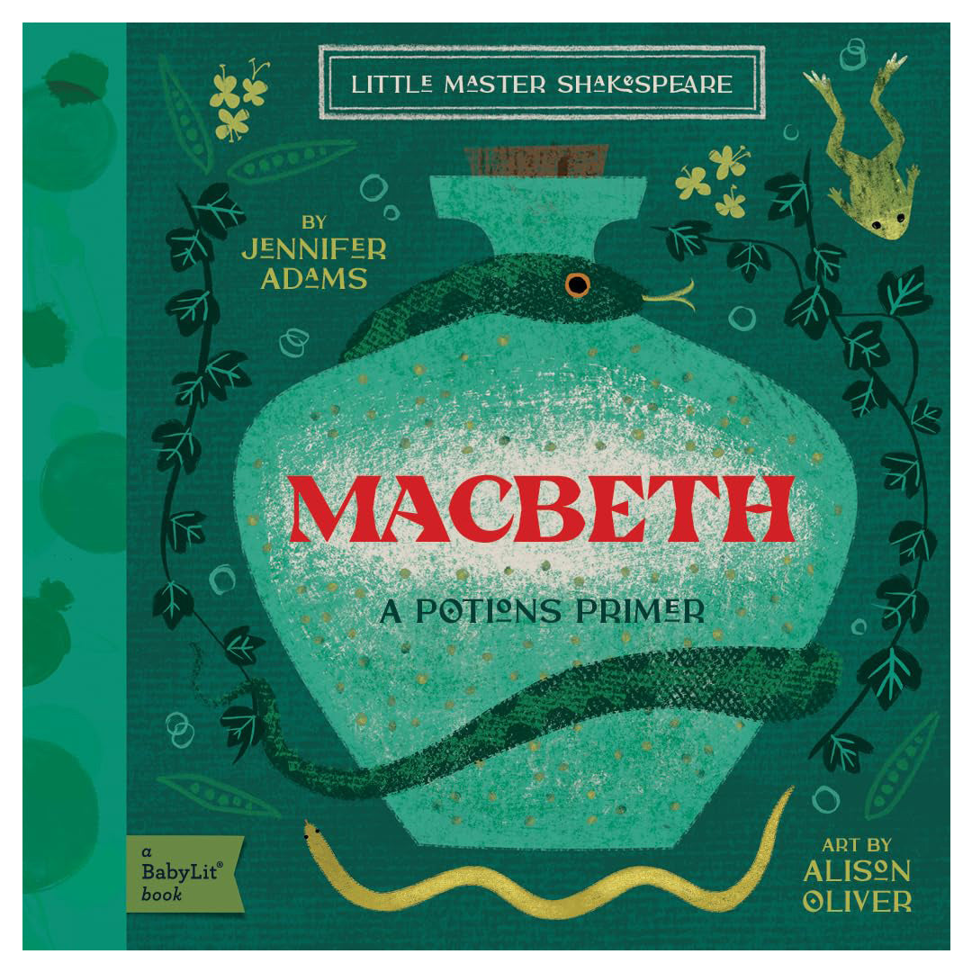 Macbeth: A Potions Primer (BabyLit Book) – Guthrie Theater Store