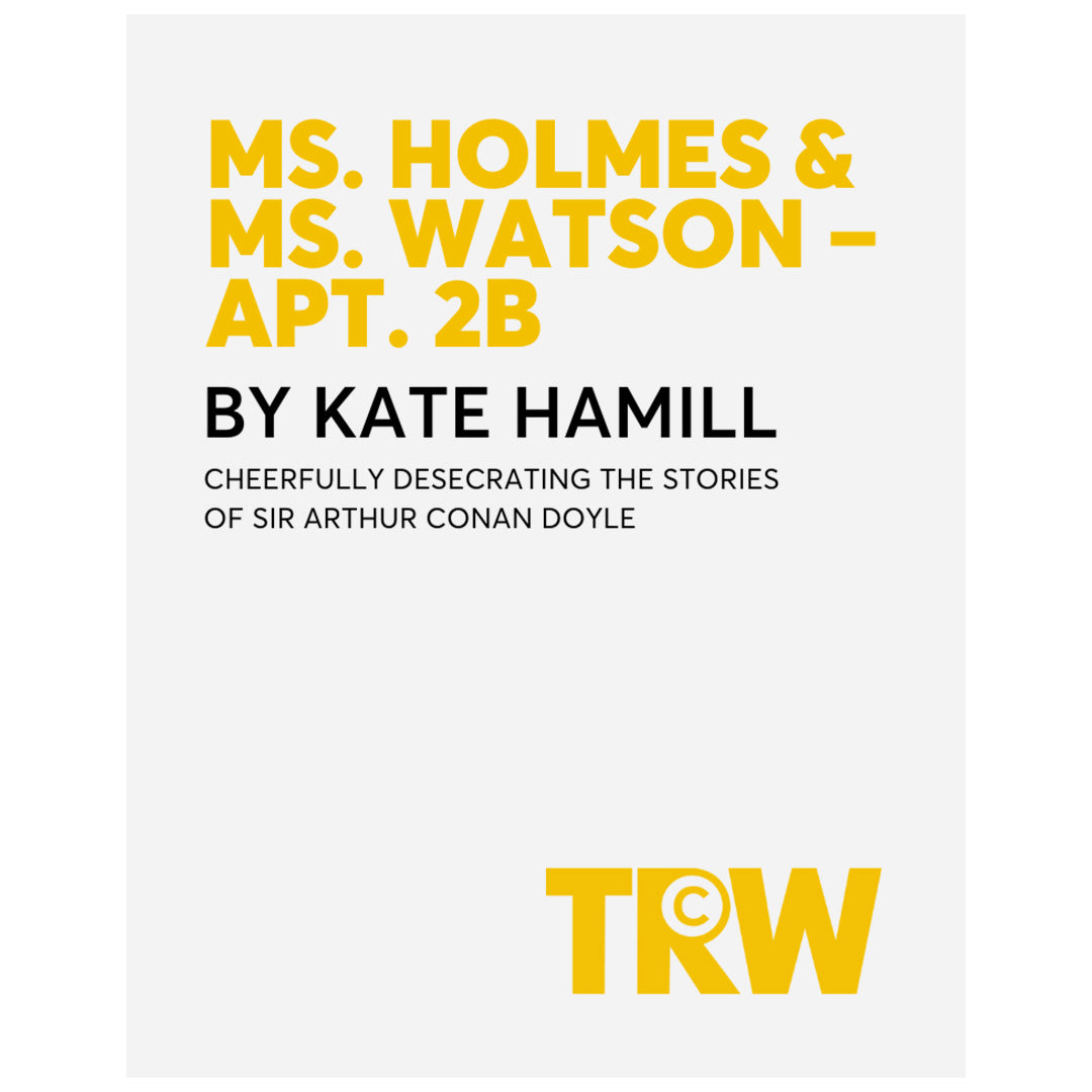 Ms. Holmes & Ms. Watson – Apt. 2B Script – Guthrie Theater Store