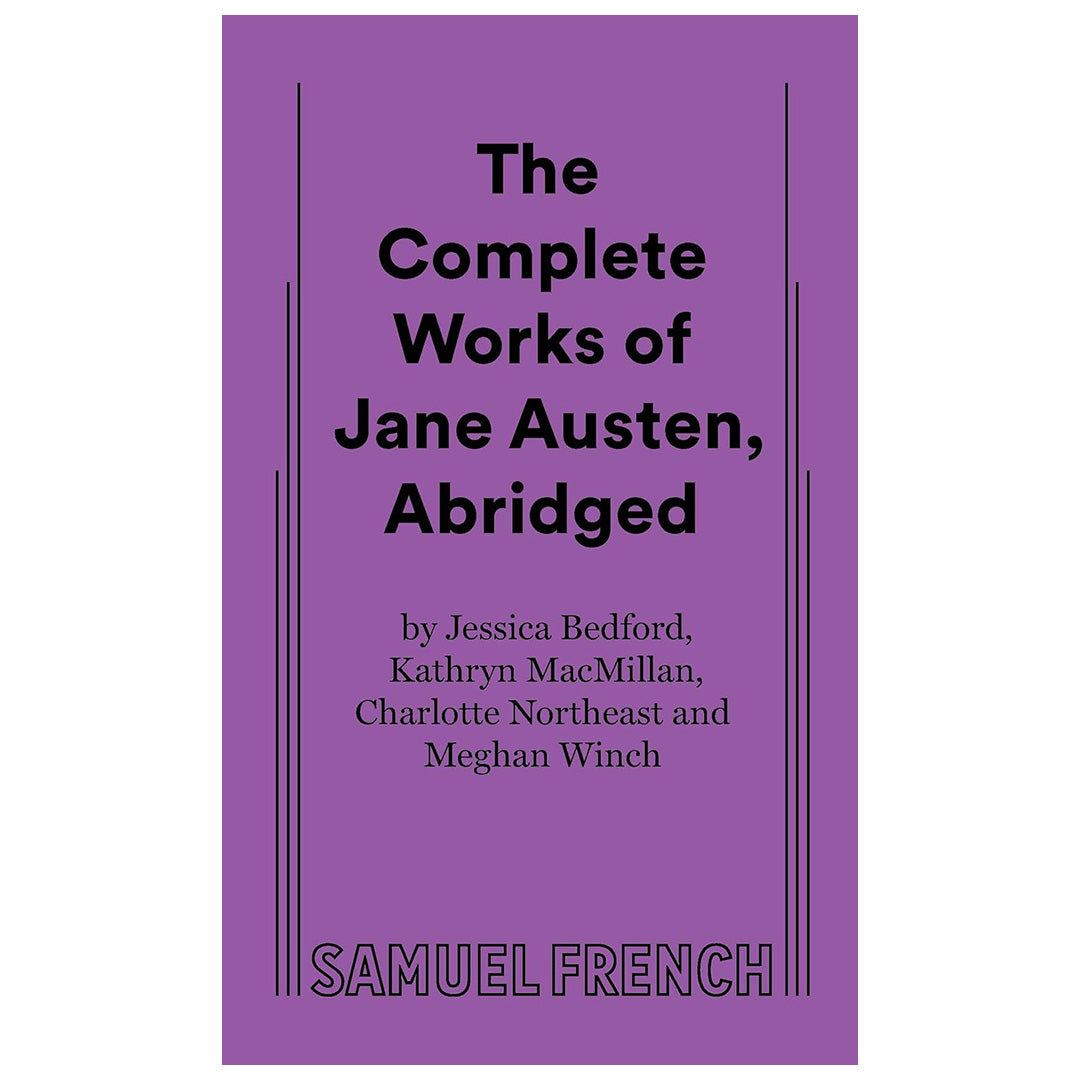 The Complete Works of Jane Austen, Abridged Script – Guthrie Theater Store