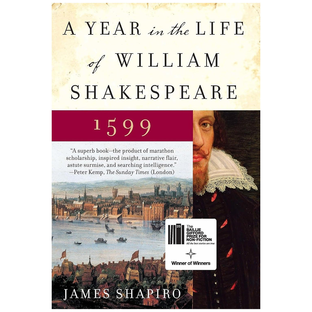 A Year in the Life of William Shakespeare: 1599 – Guthrie Theater Store